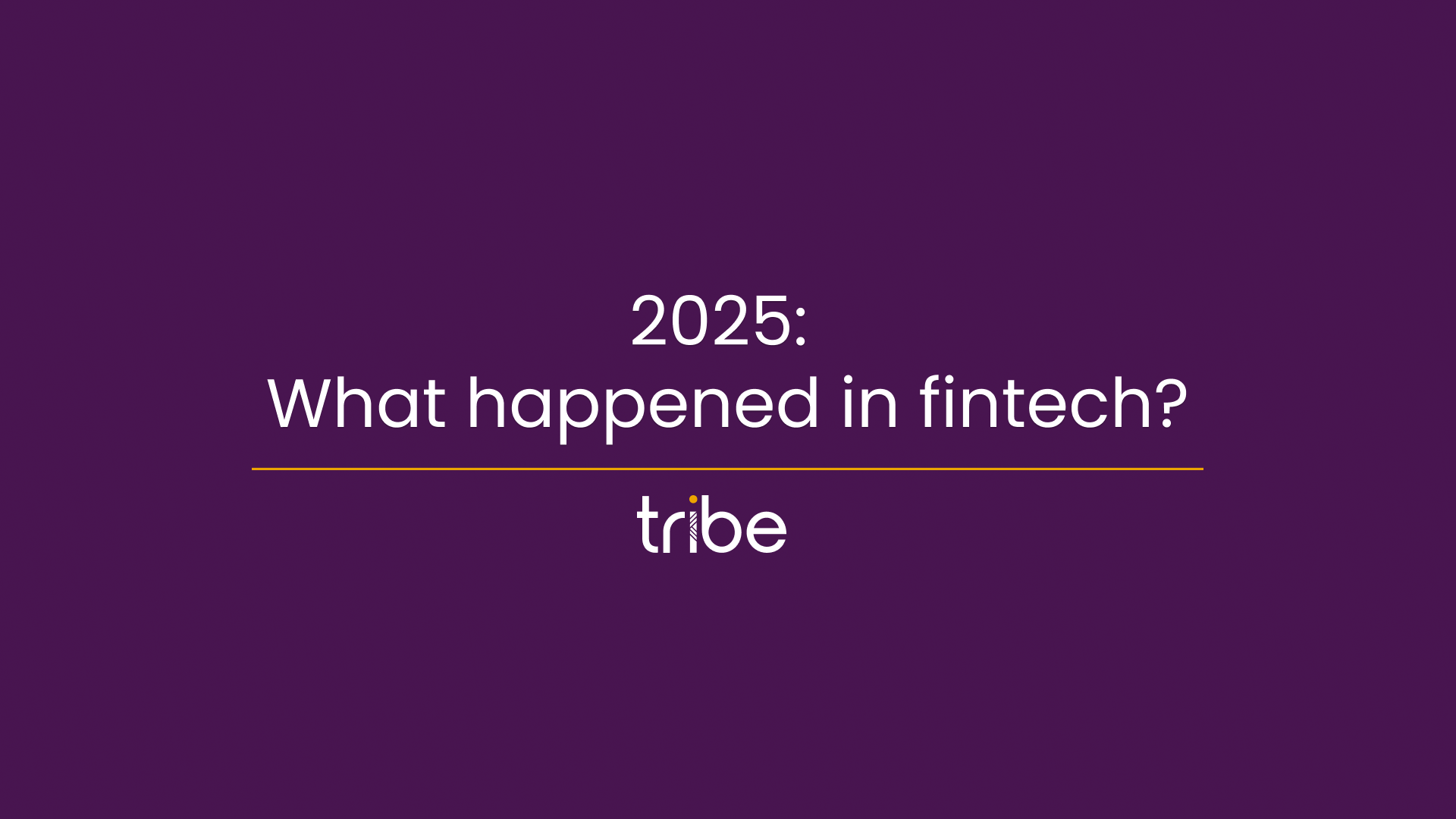 2025 What Happened In Fintech